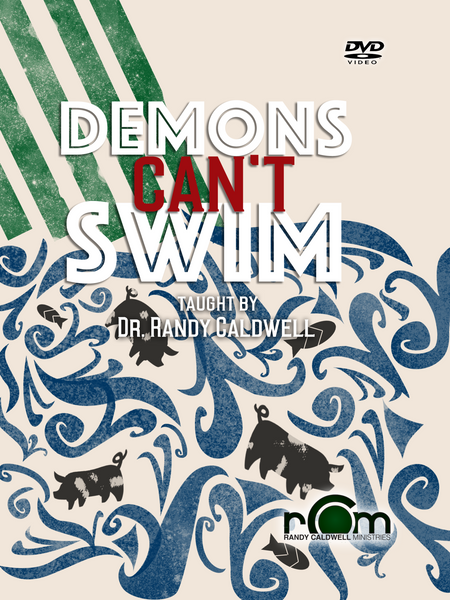 Demons Can't Swim – Randy Caldwell